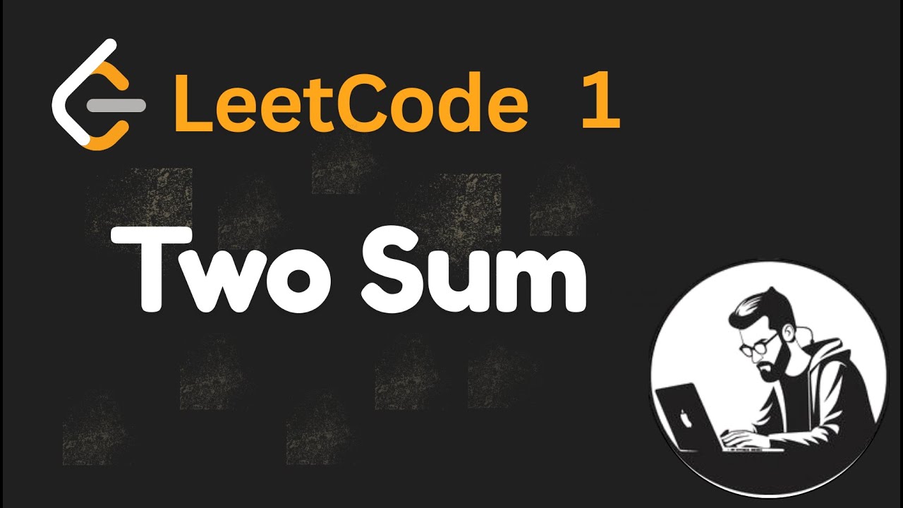 Leetcode 1 Two Sum Hashmap Java Solution With Visualisation Youtube 2554