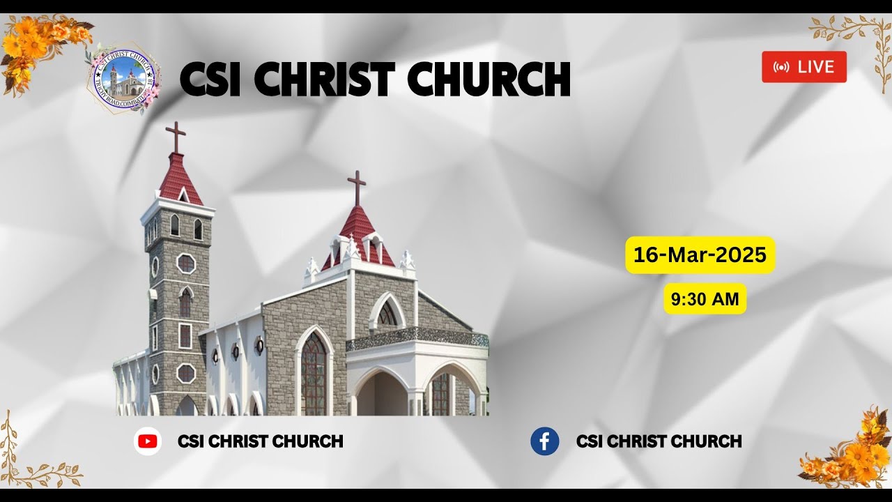 Sunday Service Live 16-Mar-2025 | CSI CHRIST CHURCH COIMBATORE - YouTube