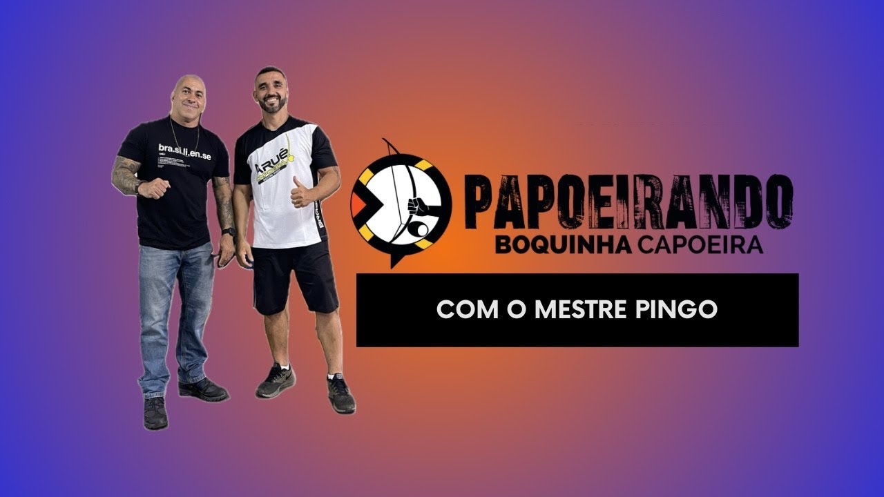 Papoeirando com o Mestre Pingo - YouTube