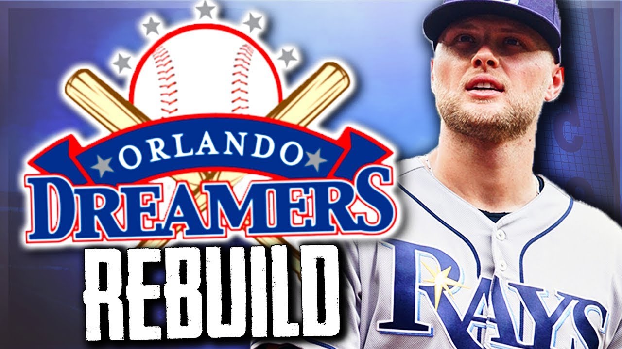 REBUILDING THE ORLANDO DREAMERS | MLB the Show 19 - YouTube