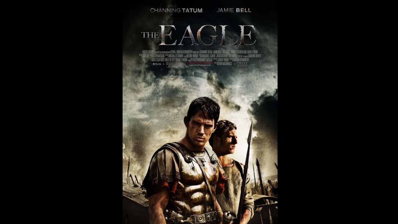 2011 - The Eagle - Movie Trailer (Rated PG13) - YouTube