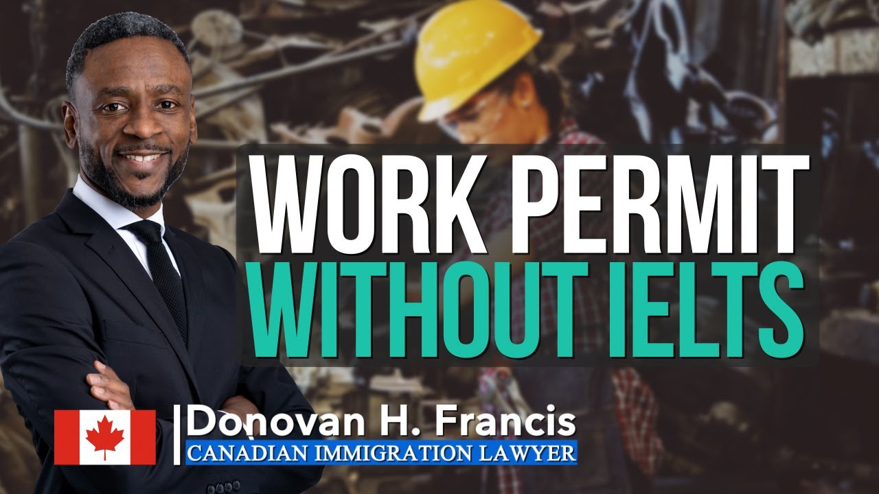 work-permit-without-ielts-youtube