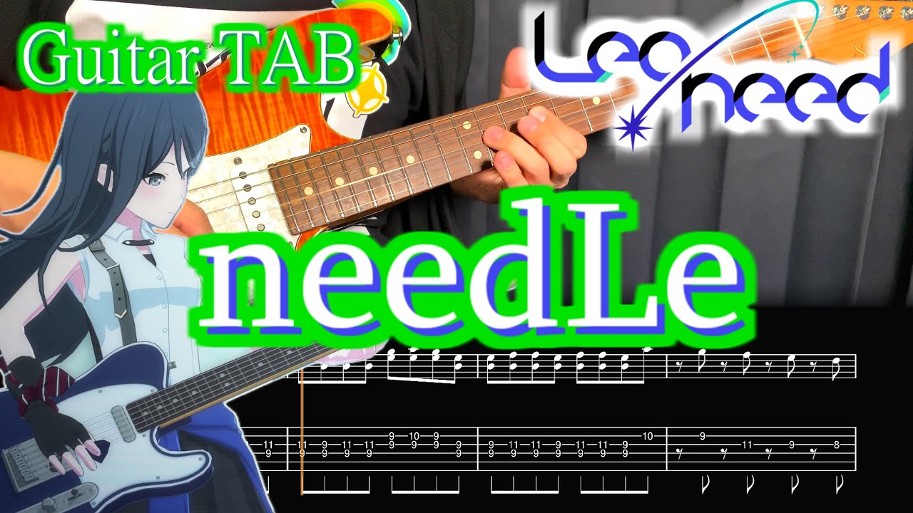 TAB譜 / プロセカ 】 needLe / Leo/need × 初音ミク 【 Guitar Cover 】 - YouTube