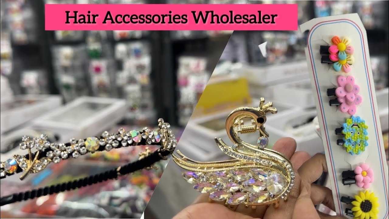 Premium Hair Accessories Wholesaler | Imported Korean Fancy Clip, Hair ...