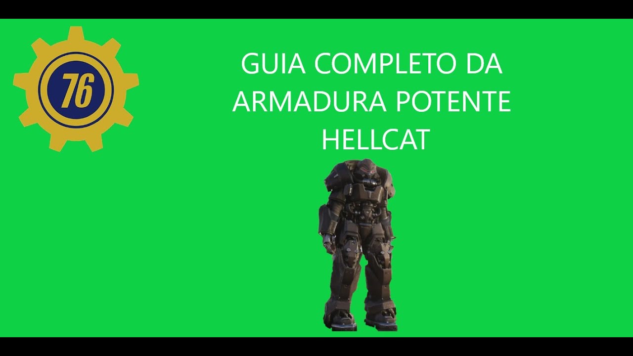 Guia de Armadura Potente: Hellcat [Fallout 76] - YouTube