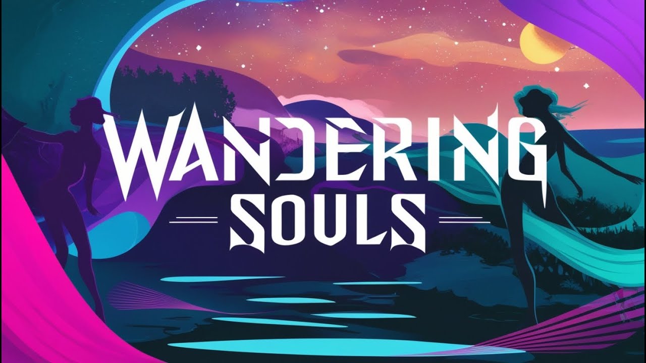 Wandering Souls - YouTube