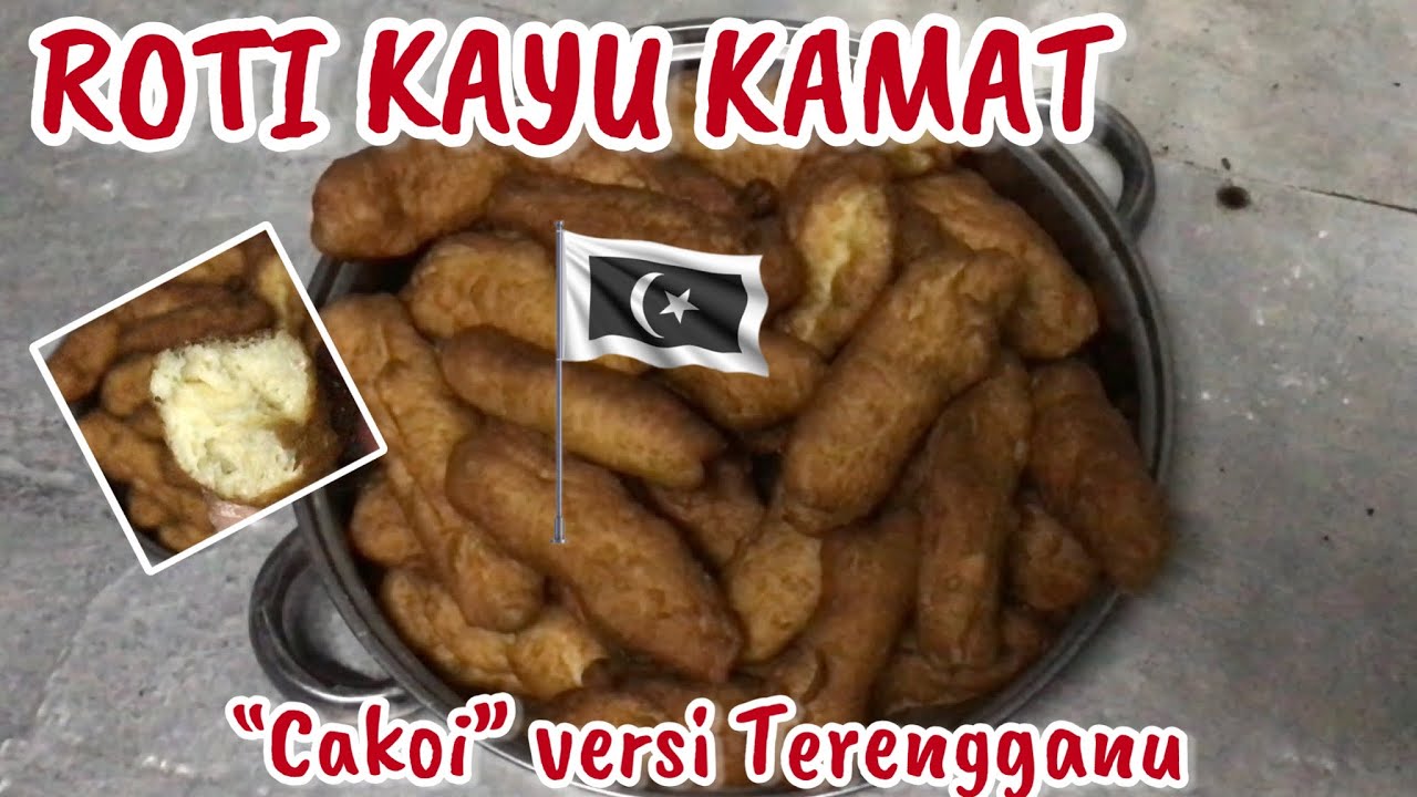 ROTI KAYU KAMAT // cakoi Terengganu - YouTube