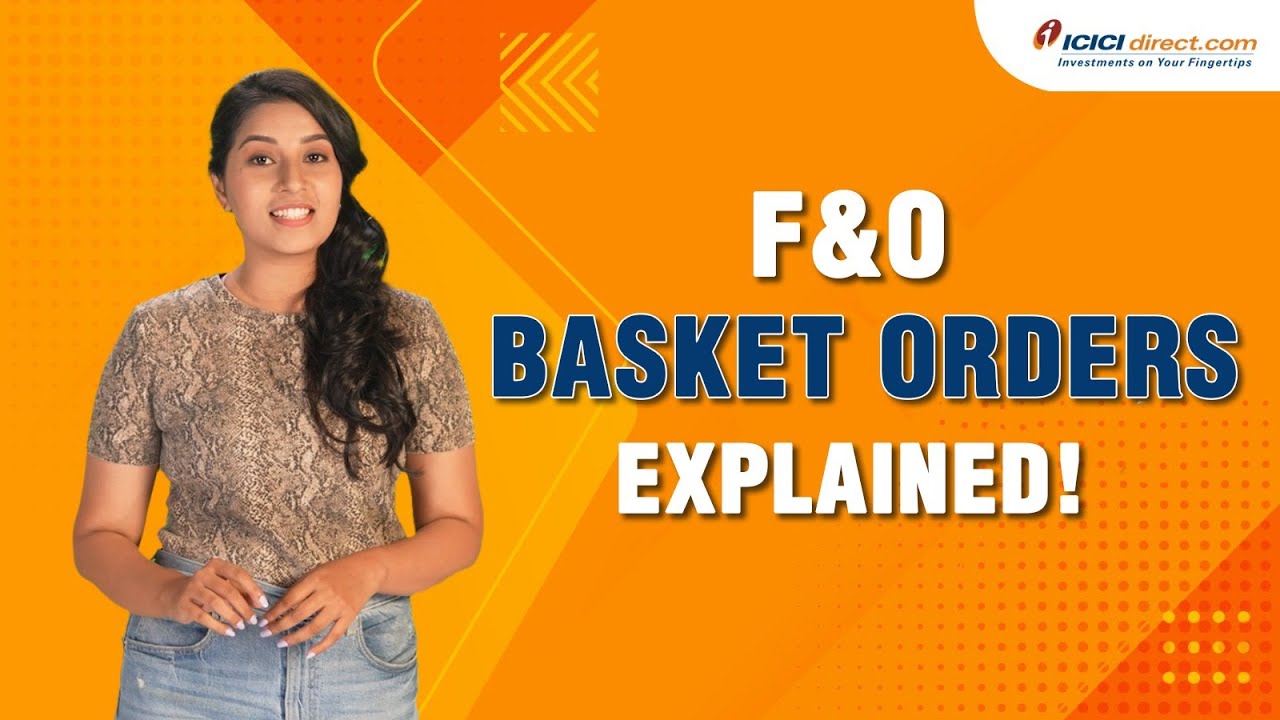 How To Place F&O Basket Orders On ICICIdirect Markets App - YouTube