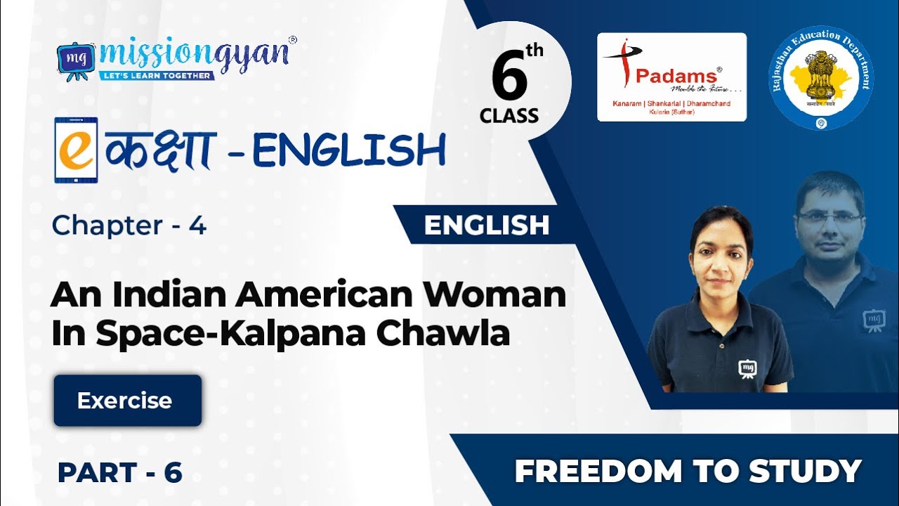 6th Class English Chapter 4 | An Indian American Woman In Space ...