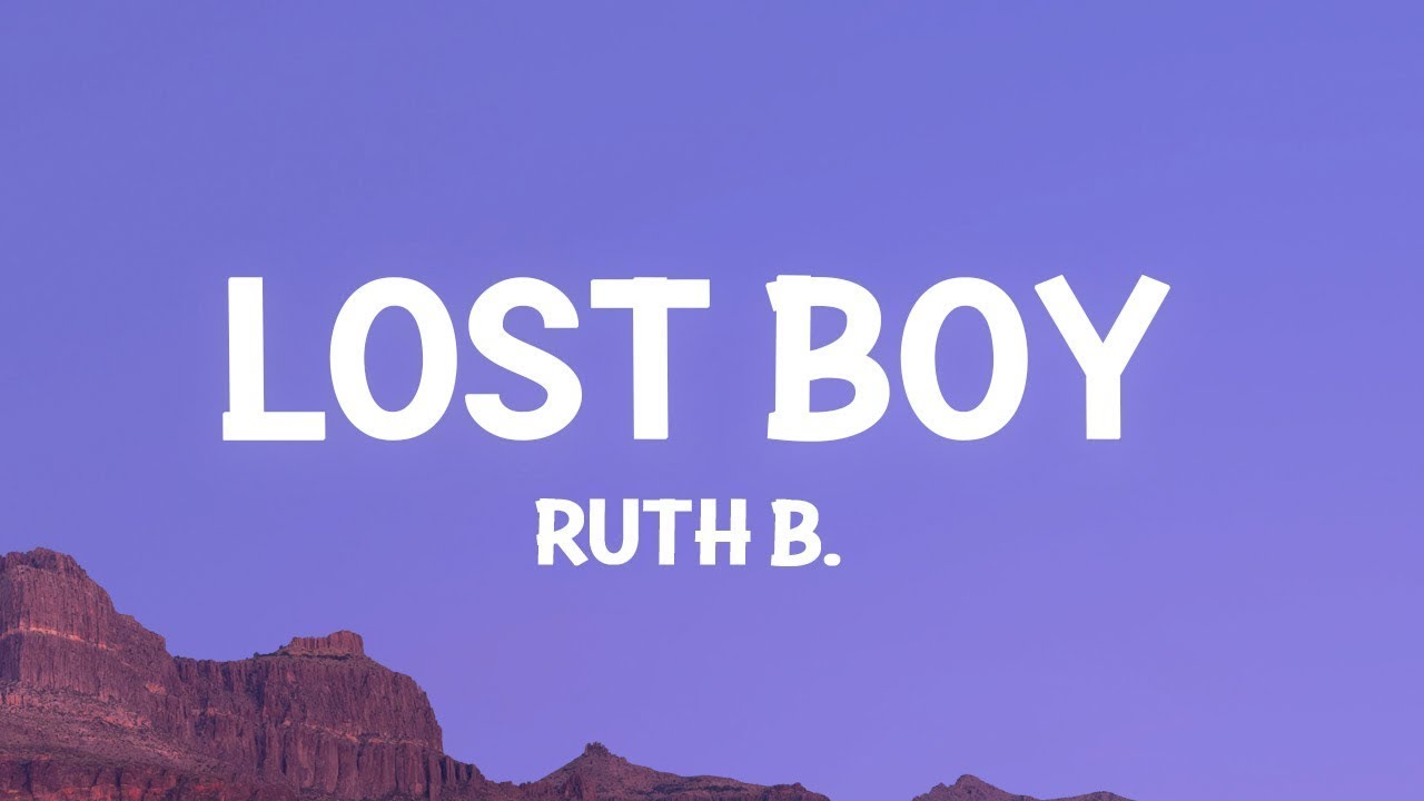 1 Hour | Ruth B. - Lost Boy (Lyrics) | Lyrical Harmony - YouTube
