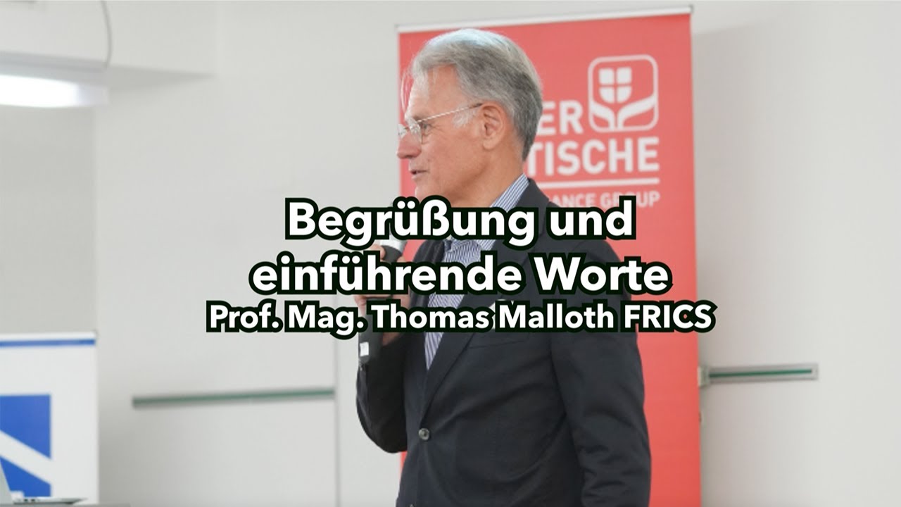 Begrüßung und einführende Worte, Prof. Mag. Thomas Malloth FRICS - YouTube