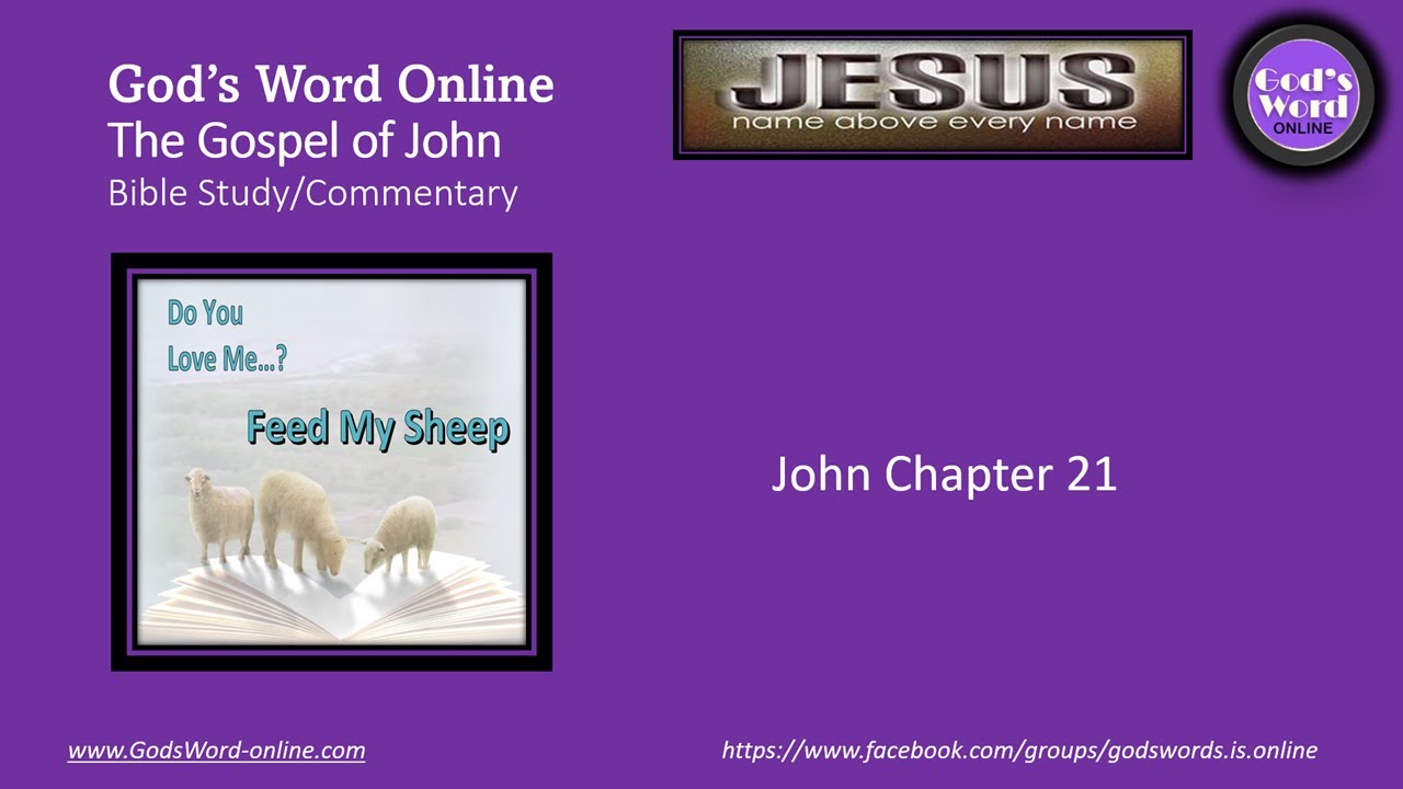 John Chapter 21 Bible Study Commentary YouTube john-chapter-21-bible-study-commentary-youtube