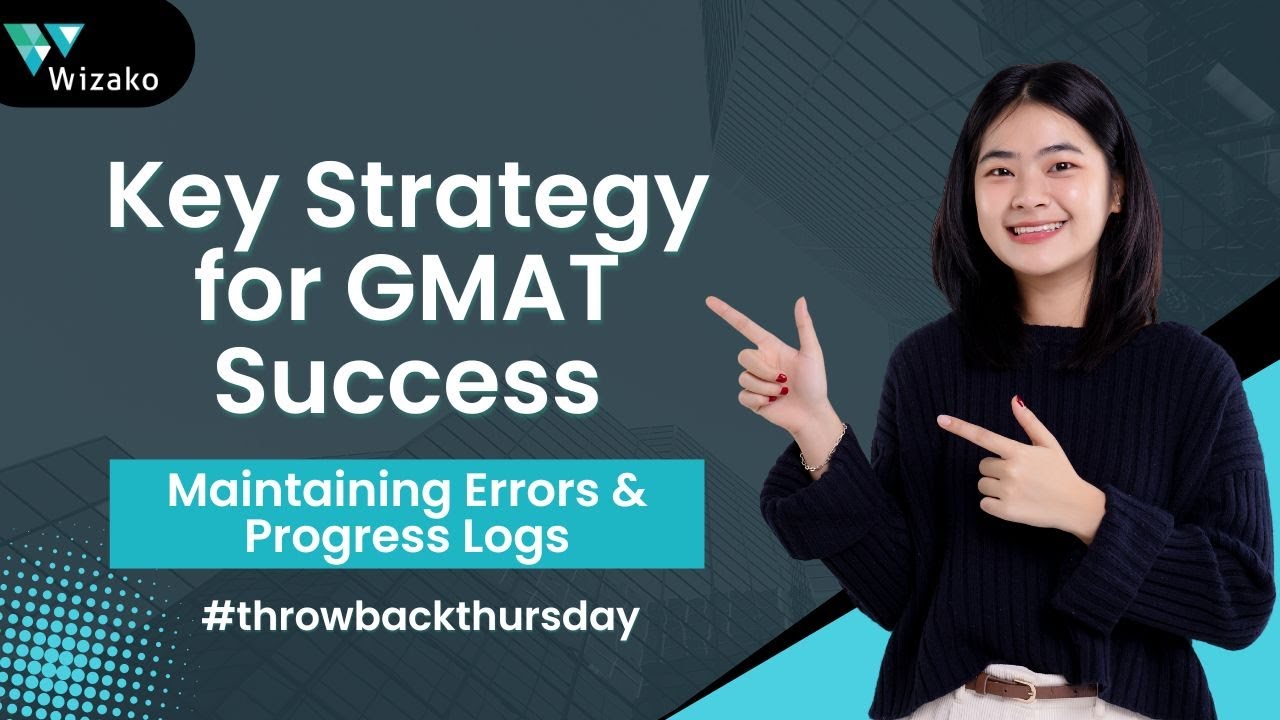 Important GMAT Prep Tool | How & Why You Should Use Error Log? # ...