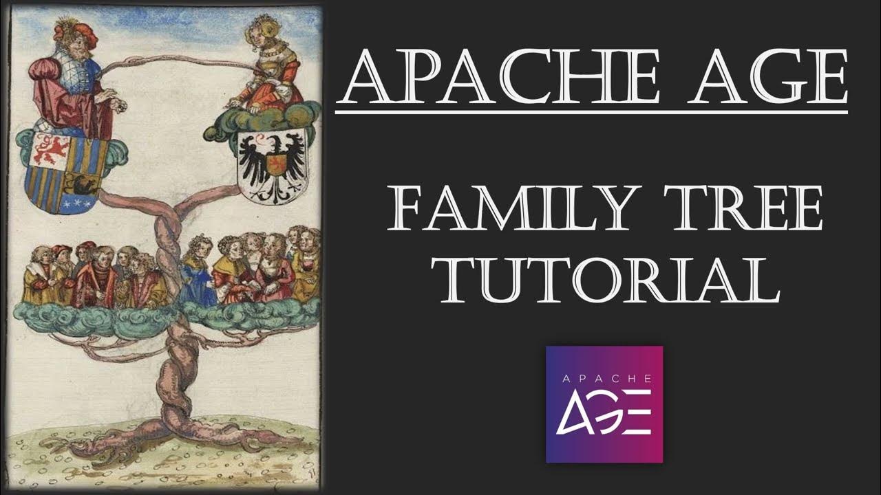 Apache AGE Family Tree Tutorial - YouTube