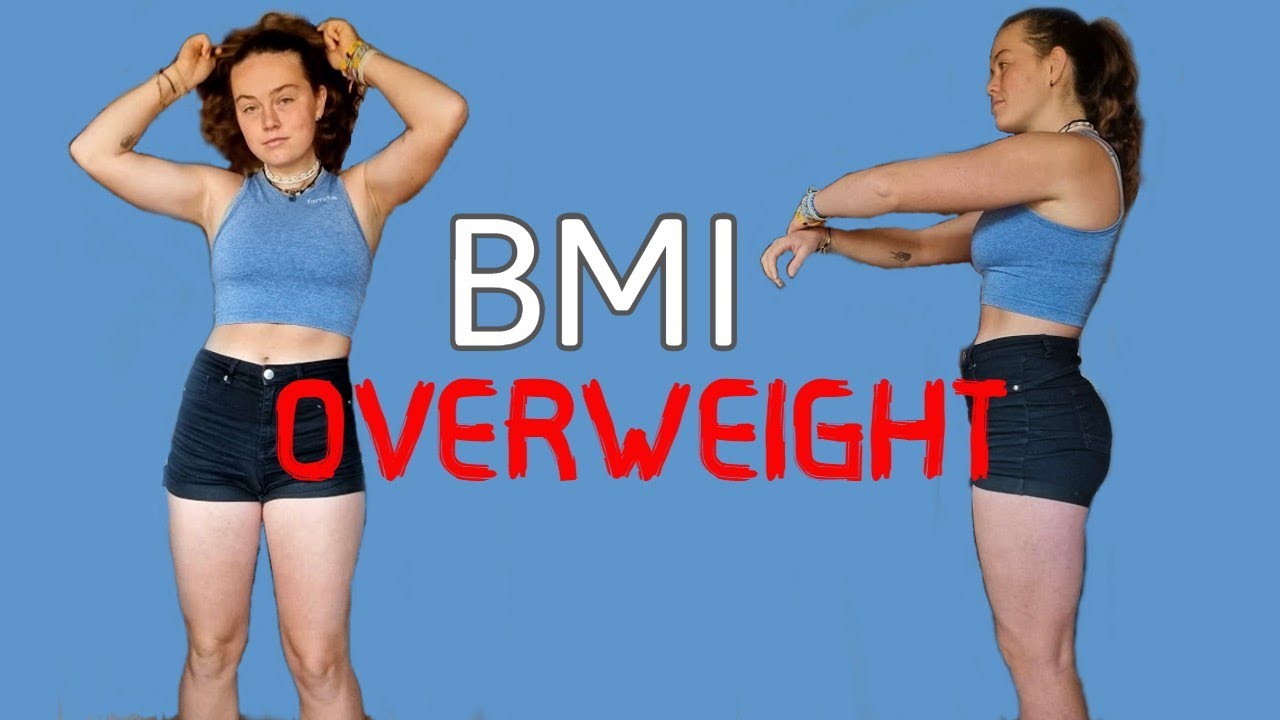BMI TELLS ME THAT I AM OVERWEIGHT || HERE IS WHY - YouTube