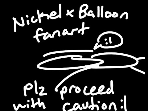 First Video of Nickloon (Nickel x Balloon) (Plz Read Desc) - YouTube
