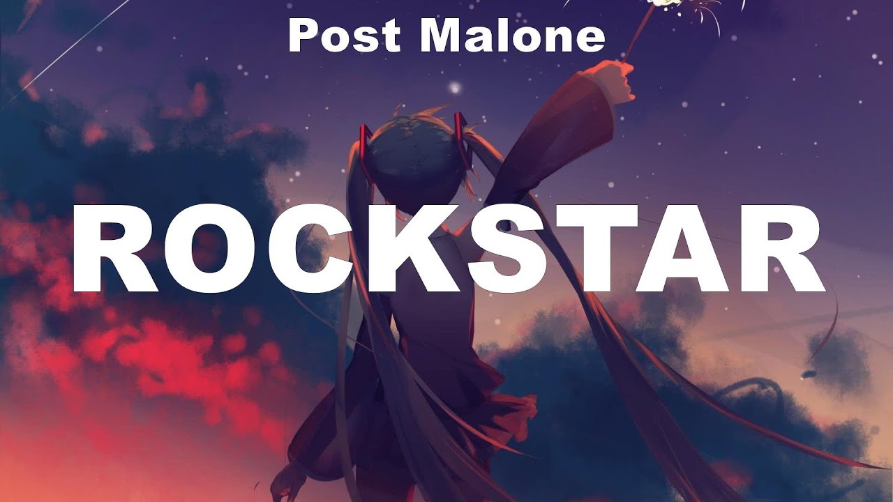 Post Malone ~ rockstar # lyrics # Ava Max ft. Witt Lowry, Maroon 5 ft ...