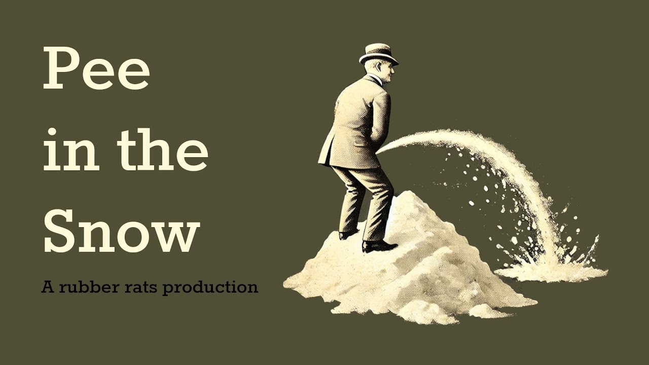 John Crapper - Pee in the Snow - YouTube