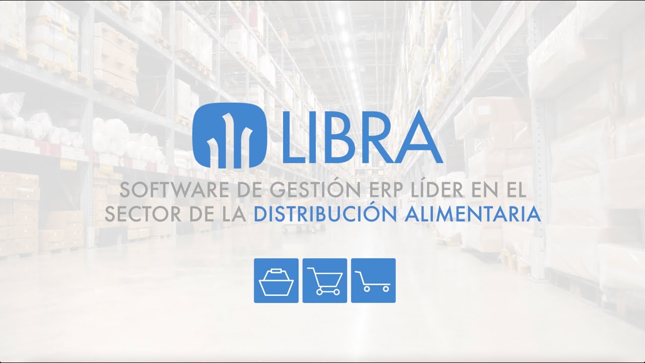 LIBRA ERP Distribución Alimentaria - YouTube
