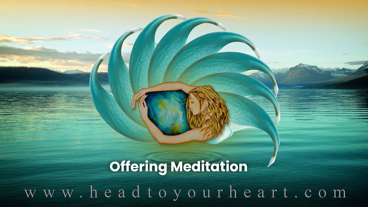 Offering Meditation - YouTube
