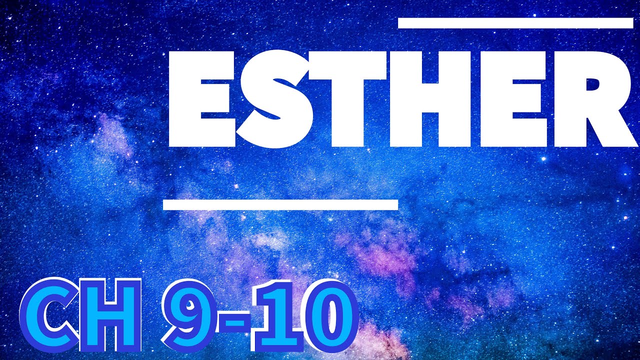 Esther Chapter 9-10: Read the Bible with me! - YouTube