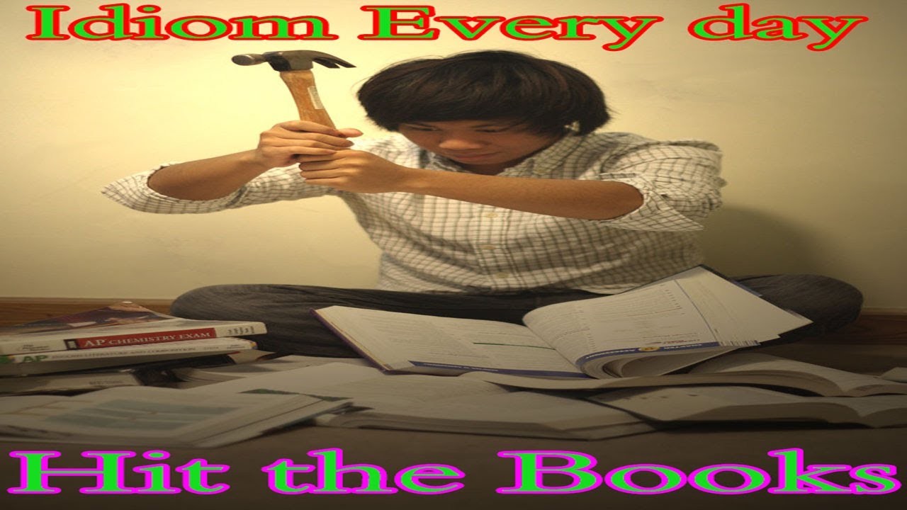 Hit Idioms/Hit the book/ - YouTube