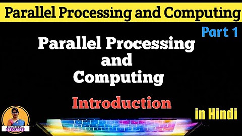 Advance Computer Architecture/ Parallel Processing & Computing - YouTube