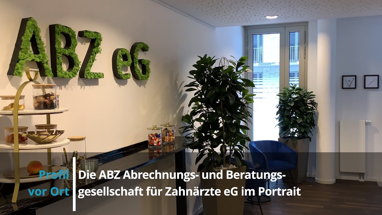 Die ABZ Abrechnungs- und Beratungsgesellschaft für Zahnärzte eG im ...