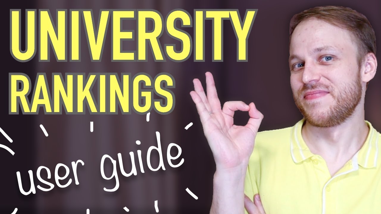 UNIVERSITY RANKINGS: User Guide | How to use university rankings - YouTube