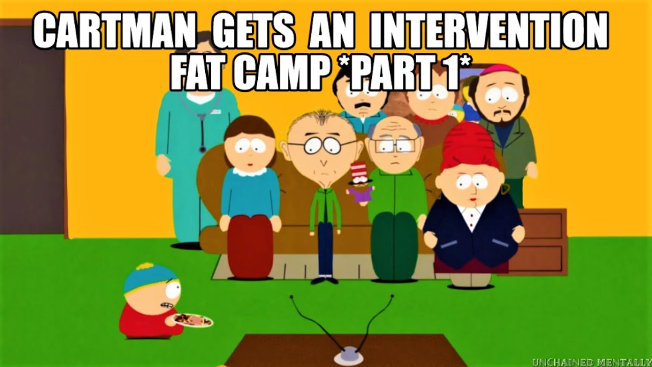 Cartman Gets An Intervention (FAT CAMP Pt 1) - YouTube