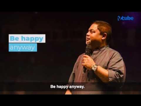 BE HAPPY ANYWAY Message from Dato’Sri Vijay Eswaran - YouTube