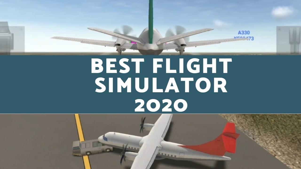 BEST FLIGHT SIMULATOR (ANDROID AND IOS - REALISTIC GAME) - AIRLANE ...