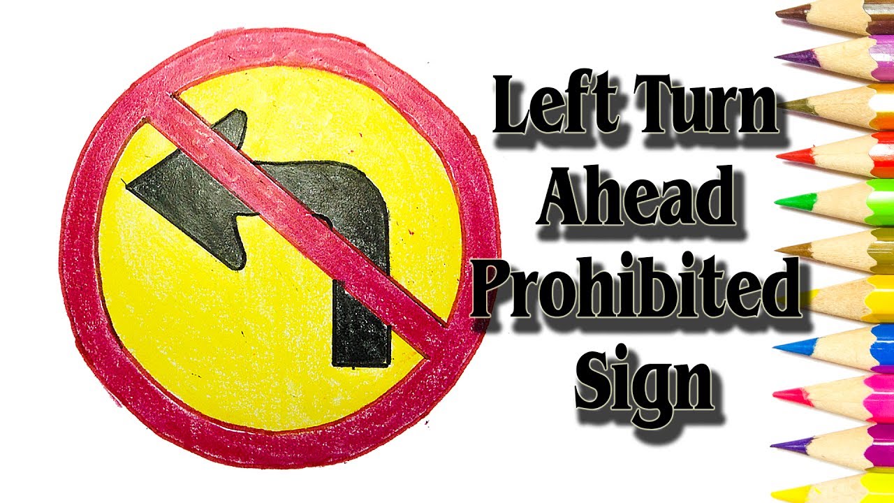 ow to Draw a Left Turn Ahead Prohibited Sign - SLD - YouTube