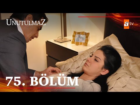 Unutulmaz 75. Bölüm