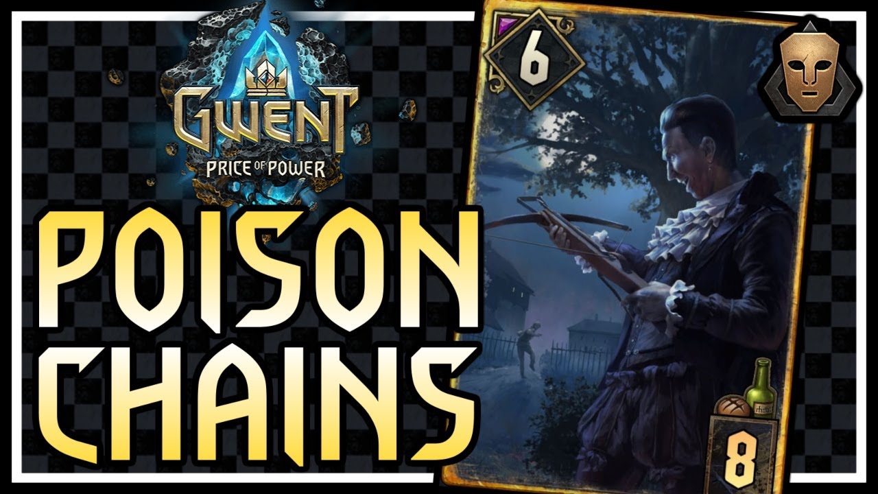 POISON CHAINS | Nilfgaard Deck Gameplay [GWENT 10.4] - YouTube