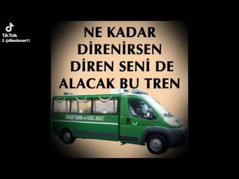 ne kadar direnirsen dire senide alacak bu tren