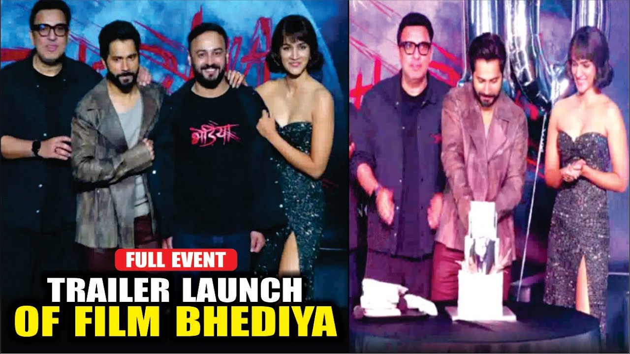 BHEDIYA Epic Trailer Launch & Full Cast Interview | Varun Dhawan ...