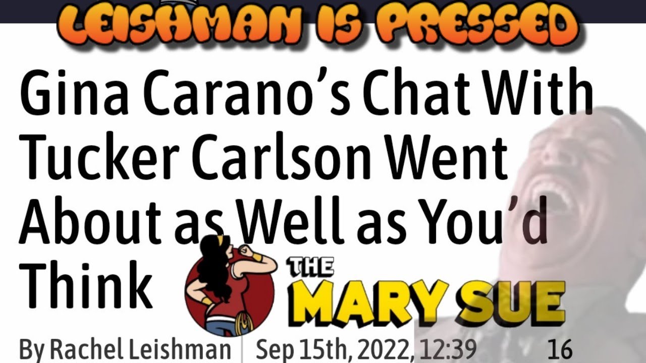 Gina Carano Plus Tucker Carlson Equals Triggered Mary Sue Writer Rachel ...
