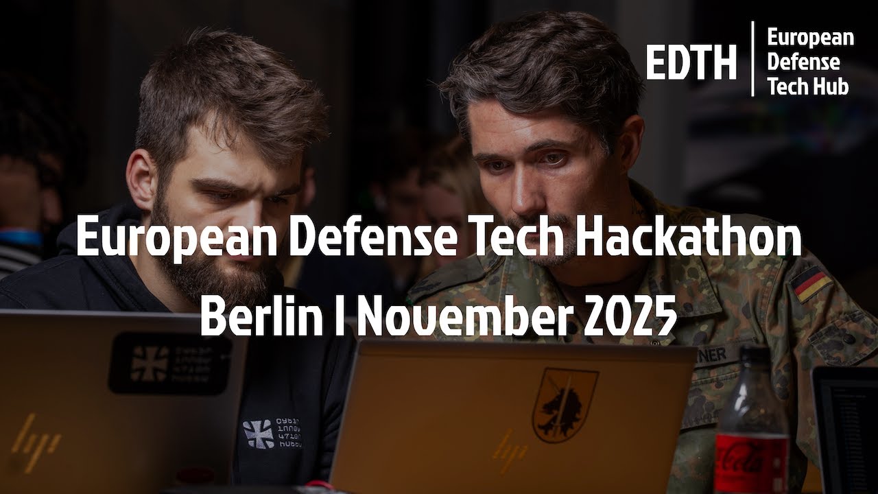 European Defense Tech Hackathon Berlin | November 2025 - YouTube