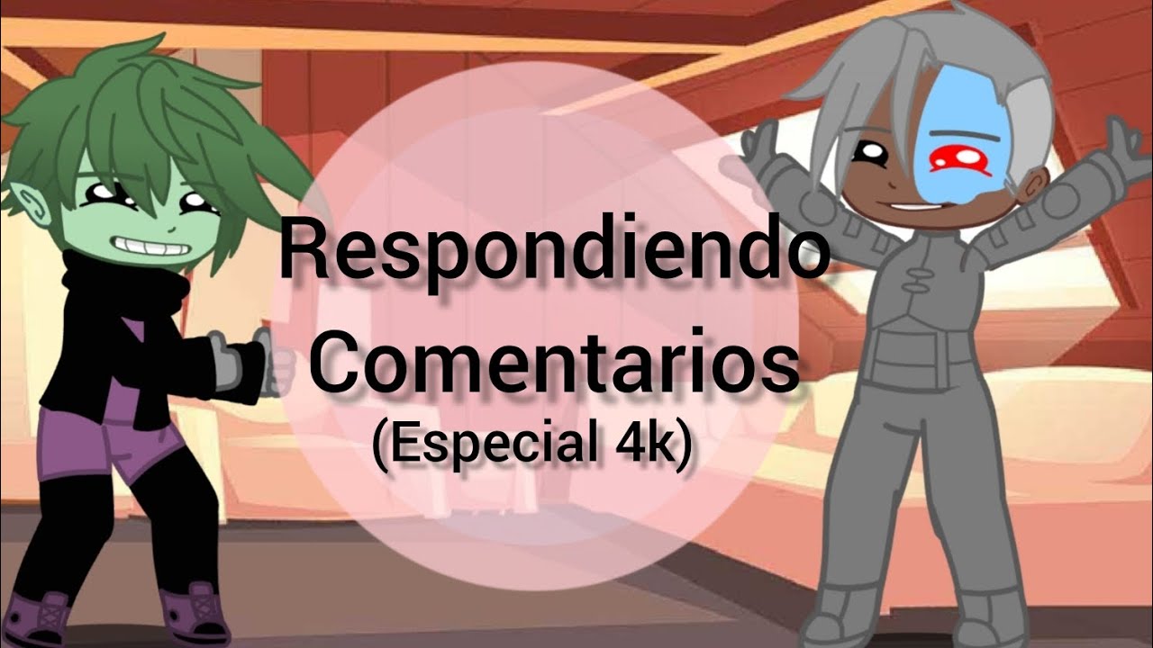Respondiendo comentarios con los titanes (leer descripción) - YouTube