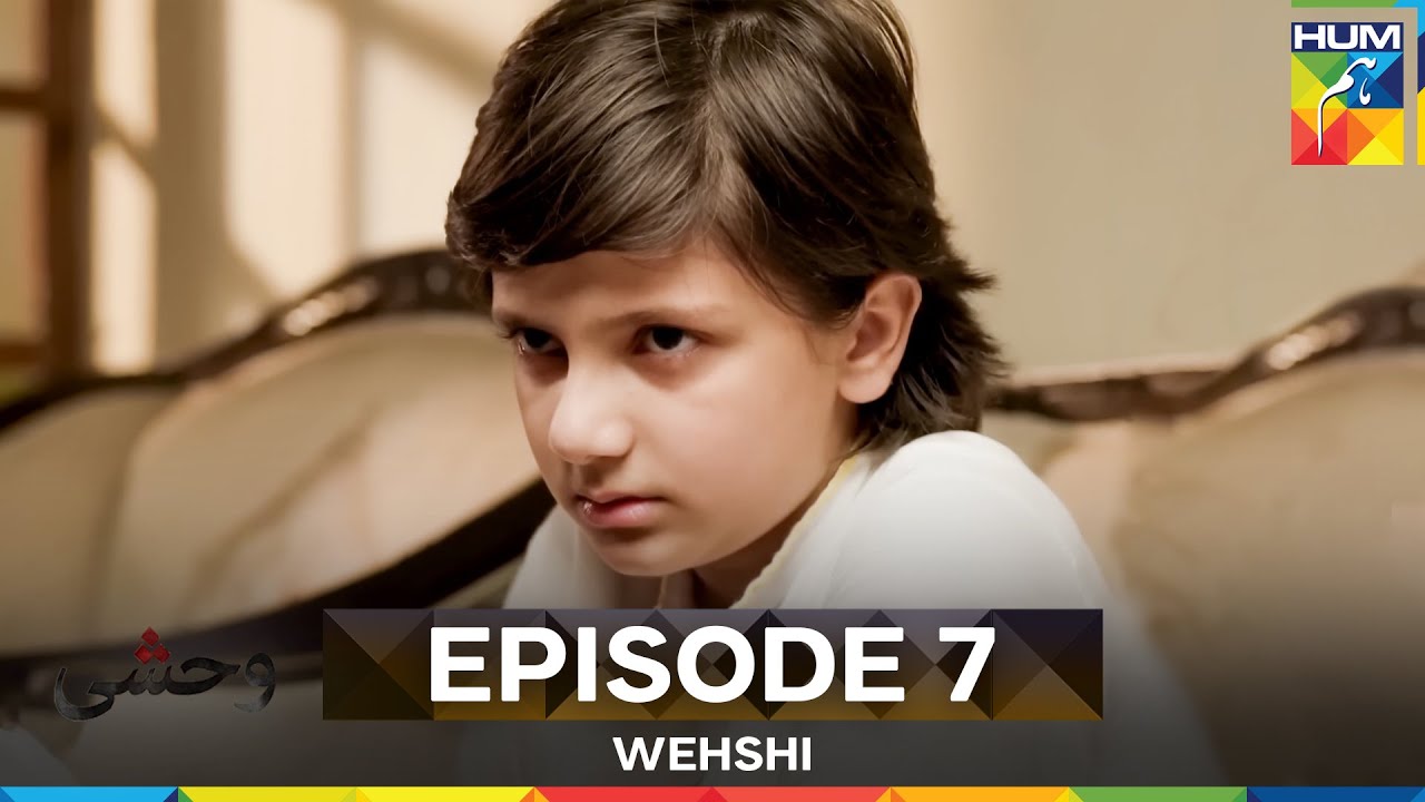 Wehshi episode 7 - YouTube