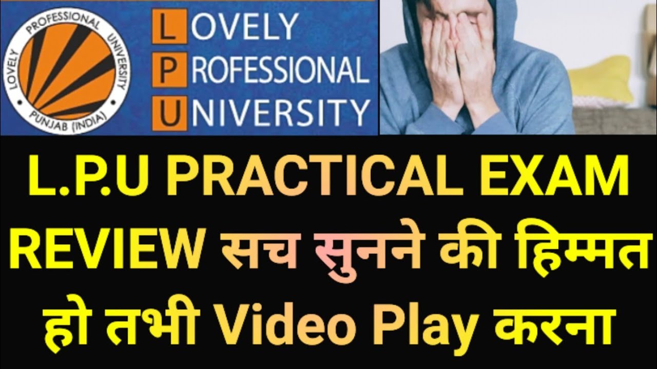 Practical exam Lpu University Punjab - YouTube