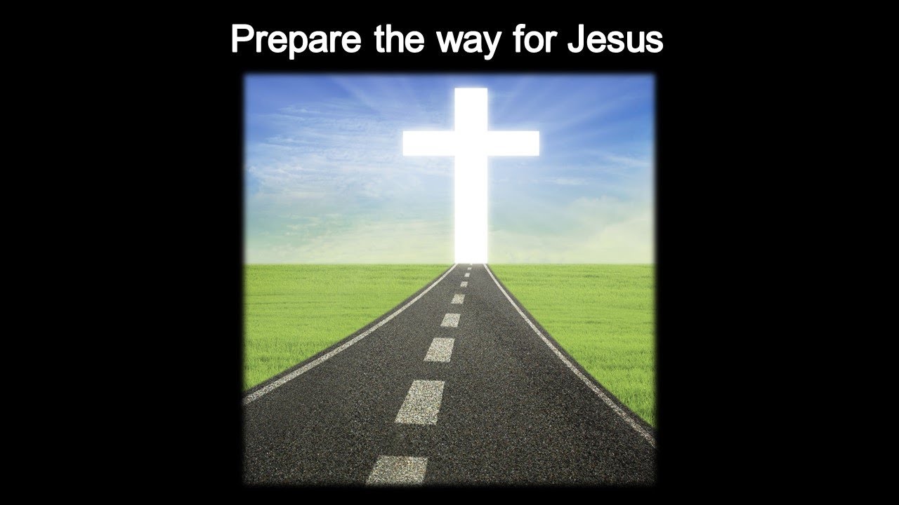 Prepare the Way for Jesus -06 Dec 2020 - YouTube