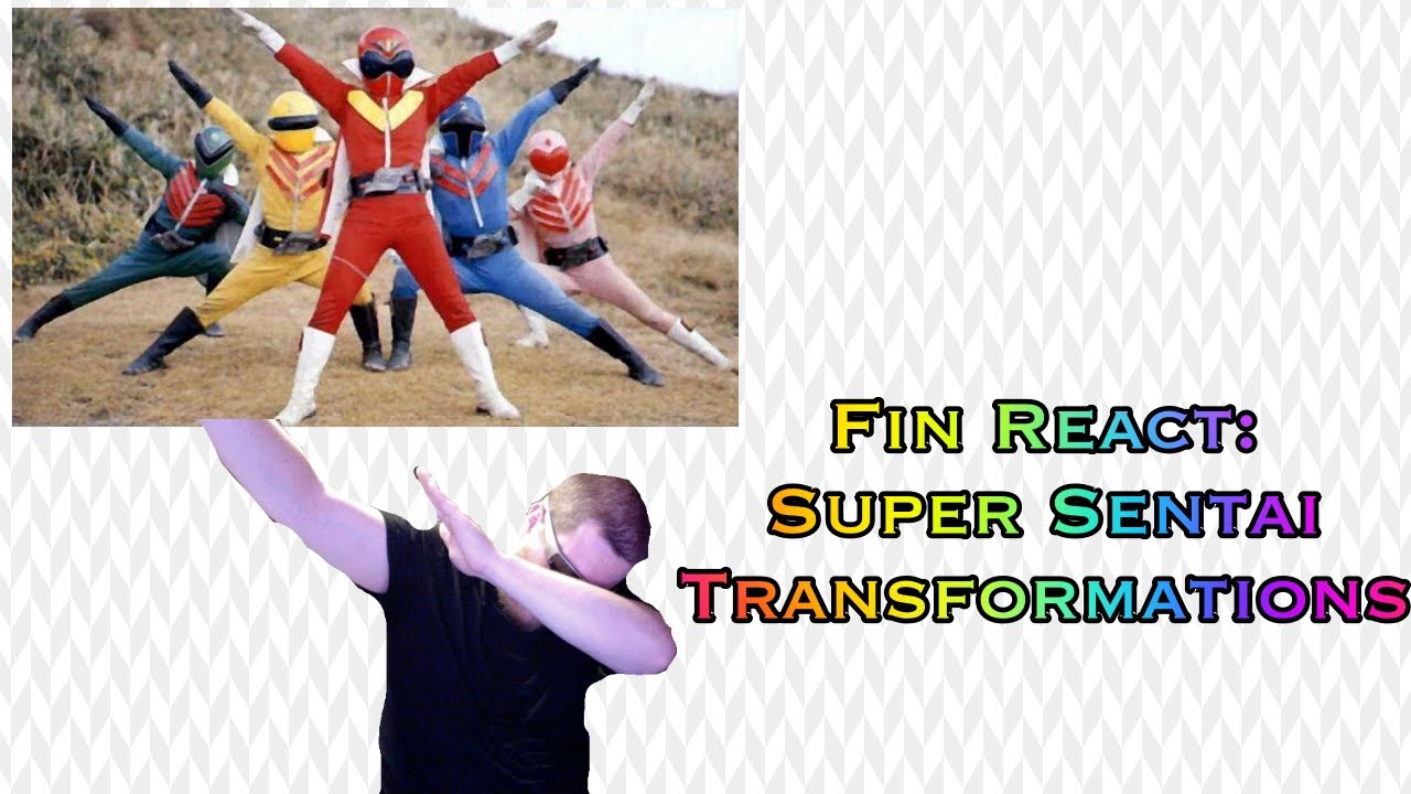 Fin React: Super Sentai Transformations - YouTube