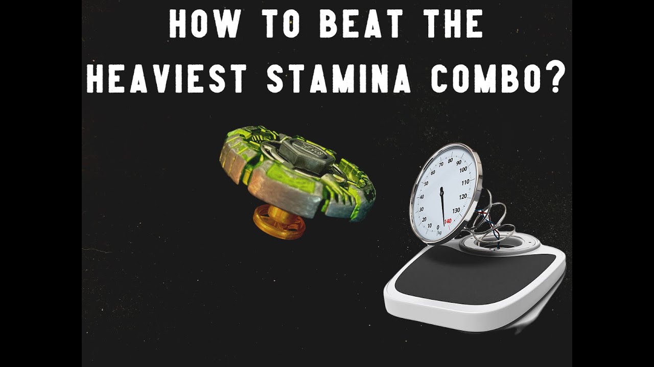 How To Beat The Heaviest Stamina Combo In Metal Fight Limited Beyblade Metalfightbeyblade
