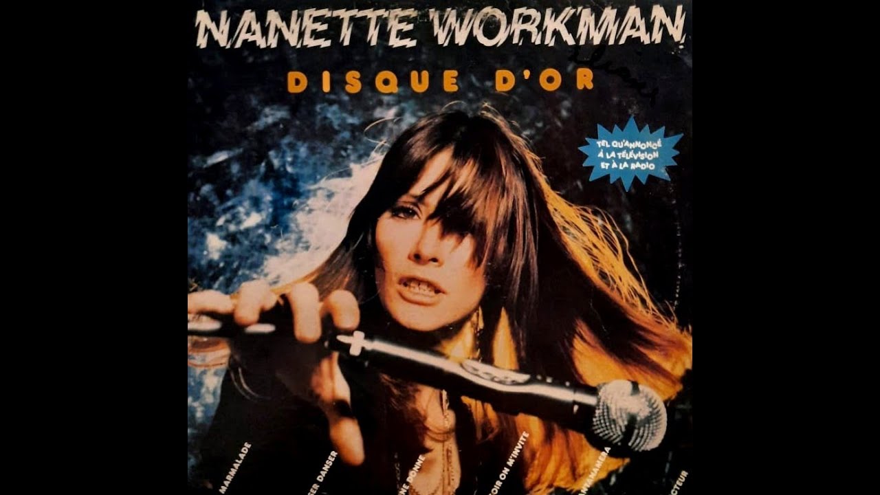 Nanette Workman - C'est platte - album: Disque d'or 1979 - YouTube