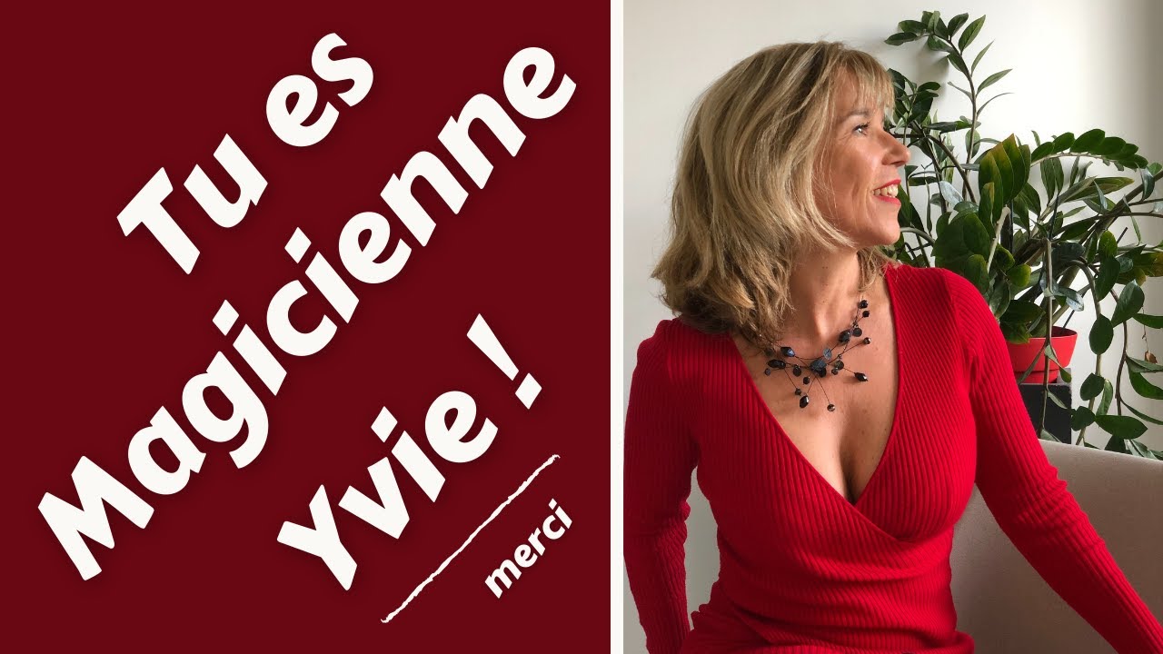 🟢 Tu es une magicienne. Tu es Yvie ! - YouTube