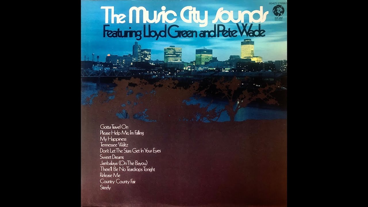 The Music City Sounds - Release Me - Lloyd Green and Pete Wade - YouTube