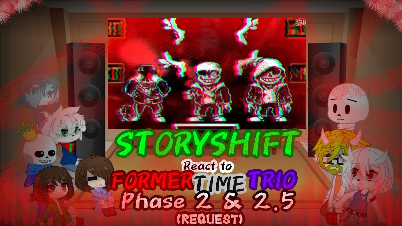 StoryShift React to Former Time Trio Phase 2&2.5 [Request] - YouTube