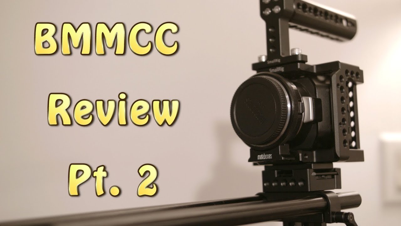 Blackmagic Micro Cinema Camera Review Pt 2 and Small Rig Camera Cage ...